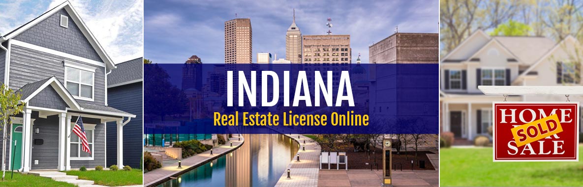 How to Get Your Indiana Real Estate License Online - Start Today